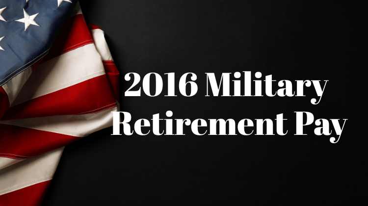 2026 Military Retirement Pay: COLA Increase, Calculator & Pay Charts