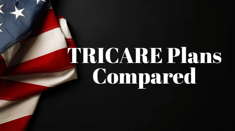 2026 TRICARE Plans Compared: Prime vs Select & All Options